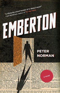 Book review and contest: Emberton, by Peter Norman – BoldFace