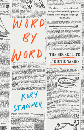 Book Review: Word by Word: The Secret Life of Dictionaries by Kory ...